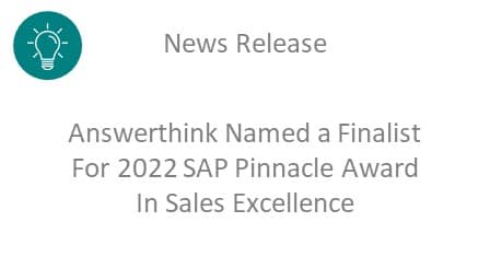 Answerthink Named a Finalist for 2022 SAP® Pinnacle Award in the Sales ...