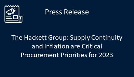 The Hackett Group: Supply Continuity and Inflation Are Critical ...