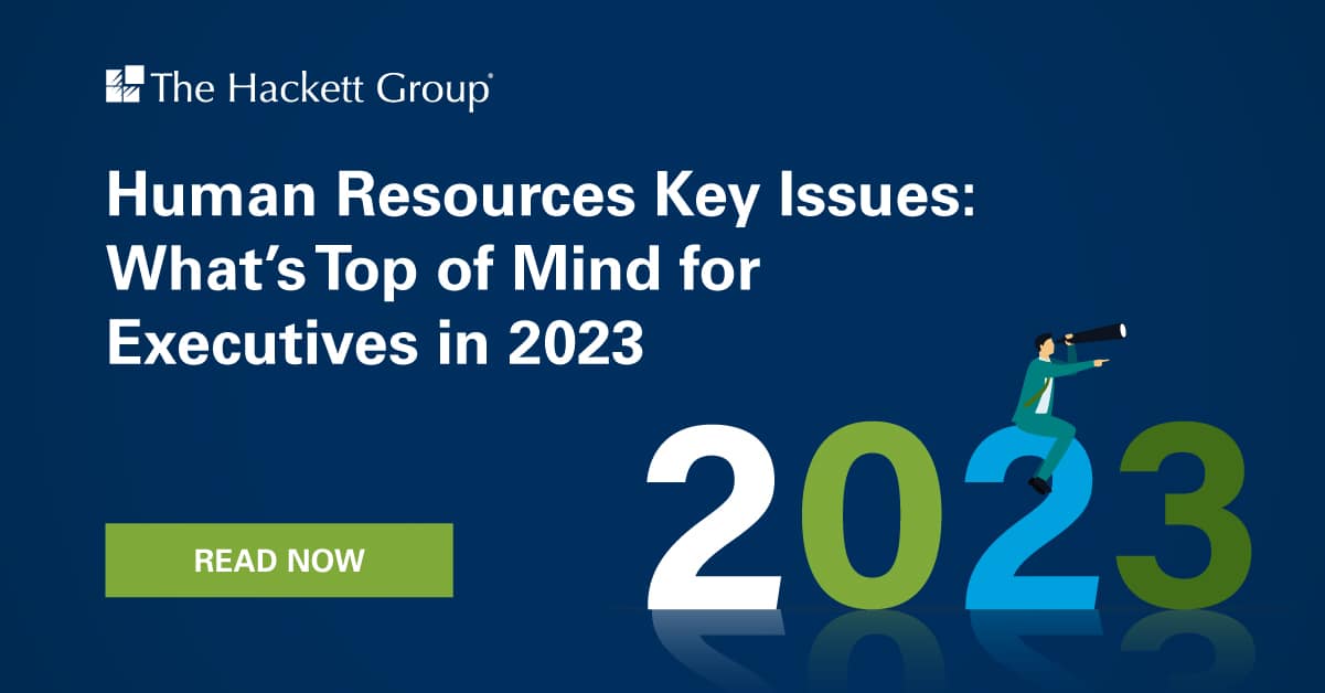 Human Resources Key Issues: What’s Top of Mind for Executives in 2023 ...