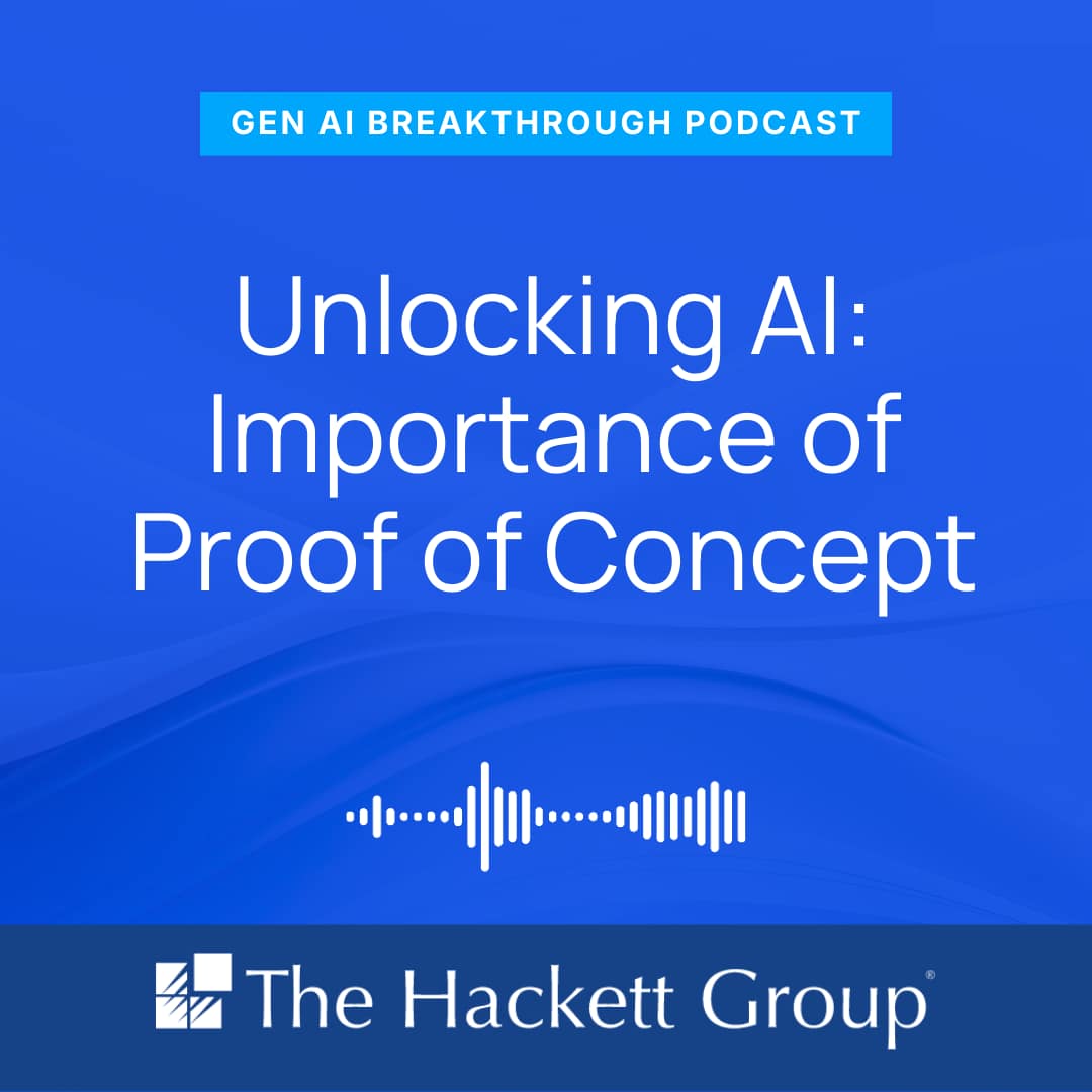 Gen AI Breakthrough Podcast - The Hackett Group®