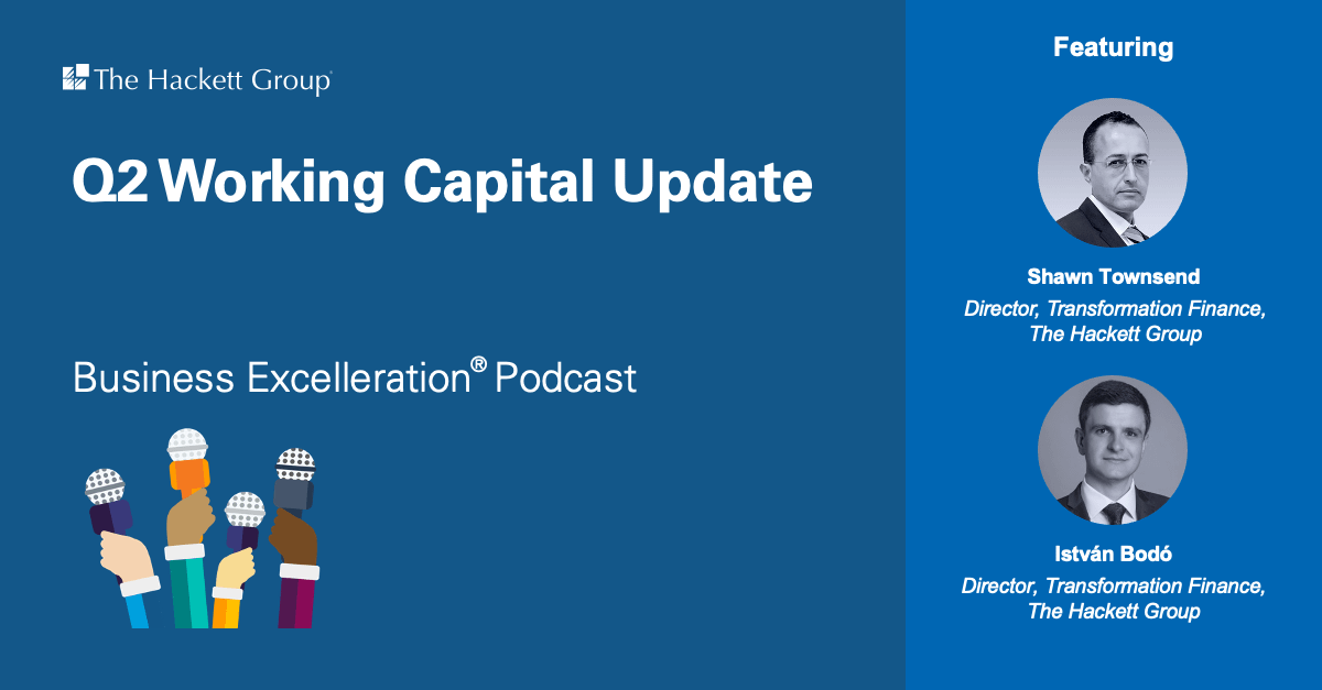 Q2 Working Capital Update - The Hackett Group®