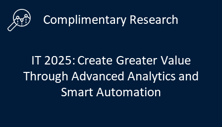 IT 2025: Create Greater Value Through Advanced Analytics and Smart ...