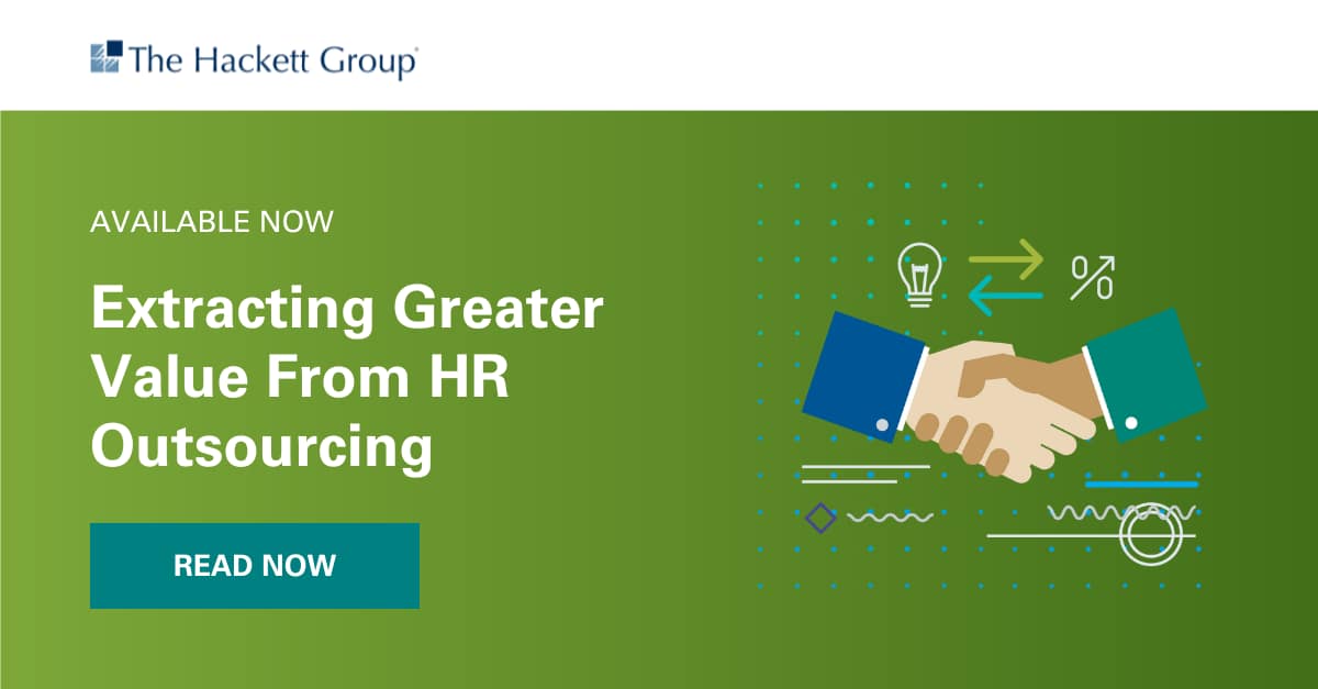 Extracting Greater Value From HR Outsourcing - The Hackett Group