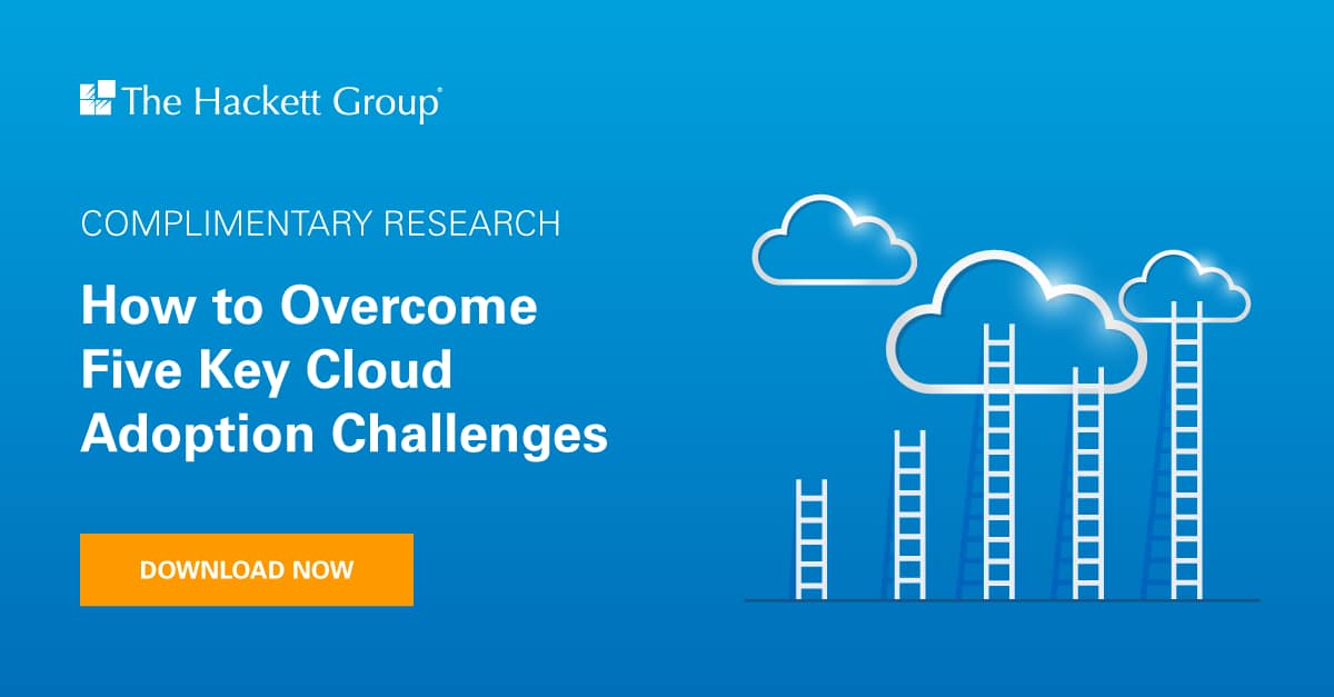 How to Overcome Five Key Cloud Adoption Challenges - The Hackett Group